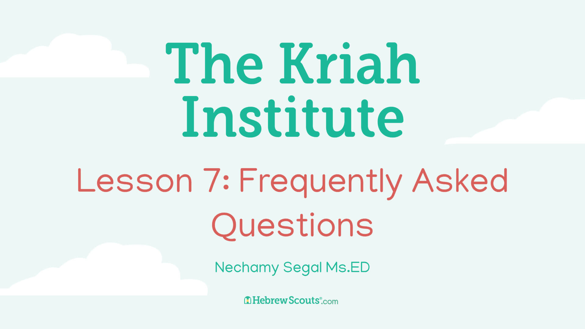 7- Frequently Asked Questions | Hebrew Scouts
